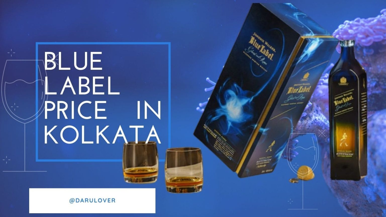 Blue Label Price in Kolkata (Updated 2023)Discover the Luxury - darulovers