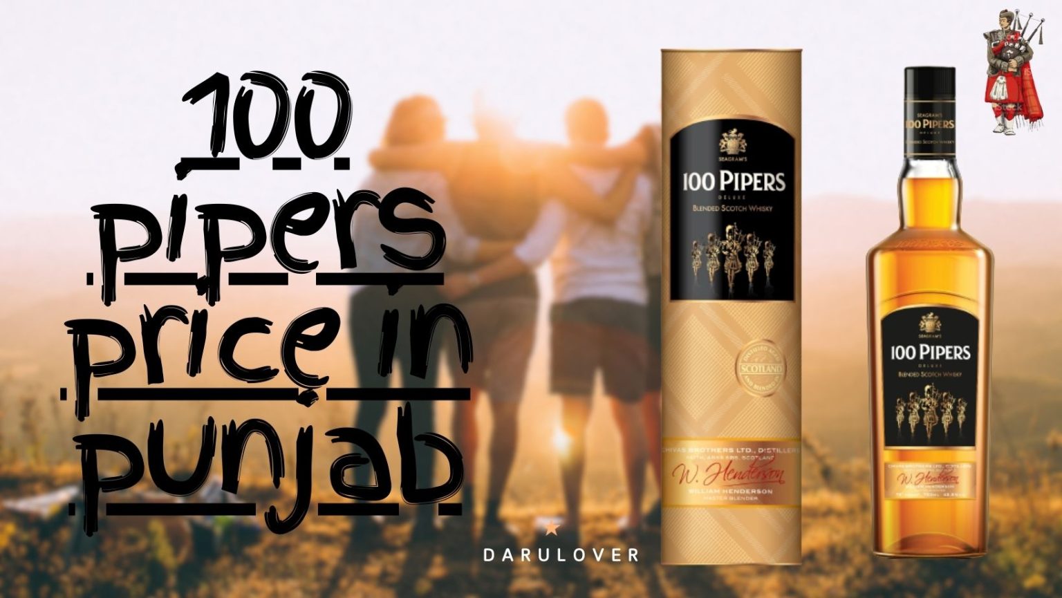 100 Pipers Price in Punjab (Updated 2024) - darulovers